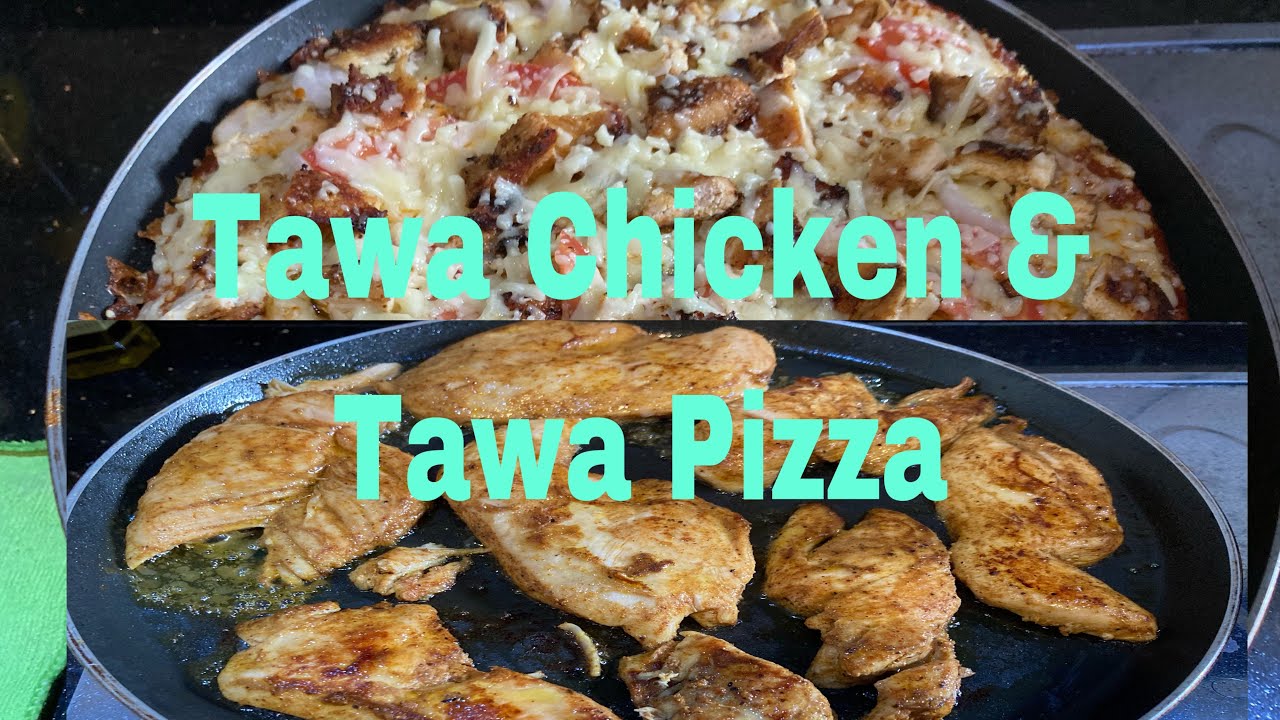Tawa Chicken Tica & Tawa Tandoori Chicken Pizza - YouTube