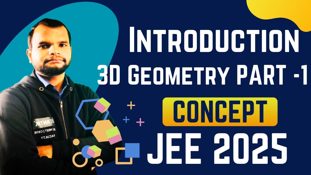 Introduction to 3D Geometry Part - 1 | CONCEPT HACK | JEE 2025 ...