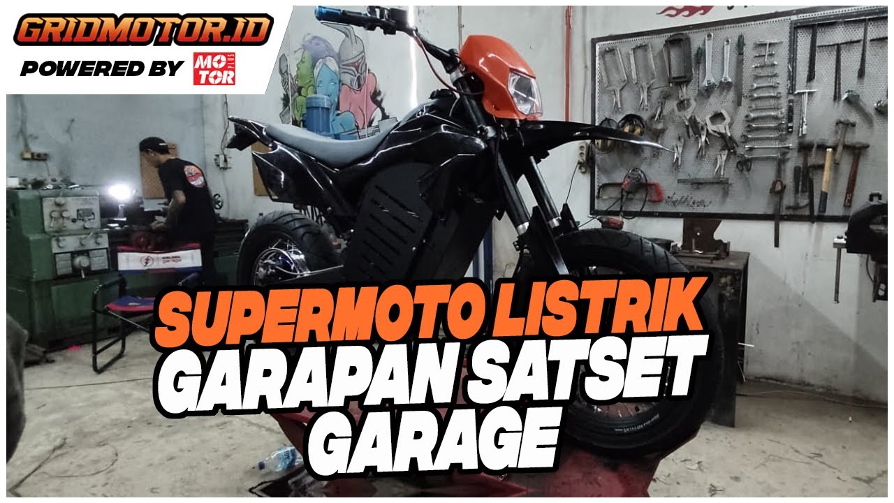 Supermoto Listrik Garapan Satset Garage - YouTube