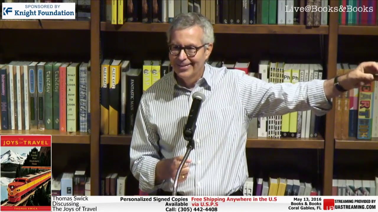 Thomas Swick The Joys of Travel And Stories That Illuminate Them - YouTube
