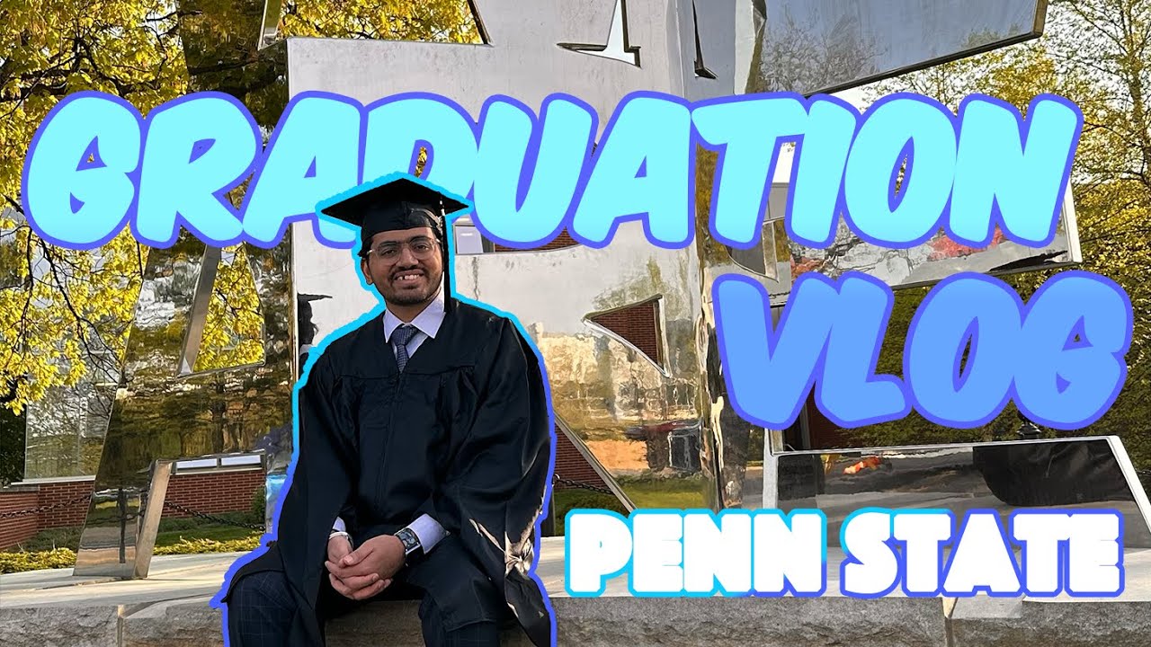 The Graduation Vlog| Vlog 12 | Penn State Vlogs - YouTube