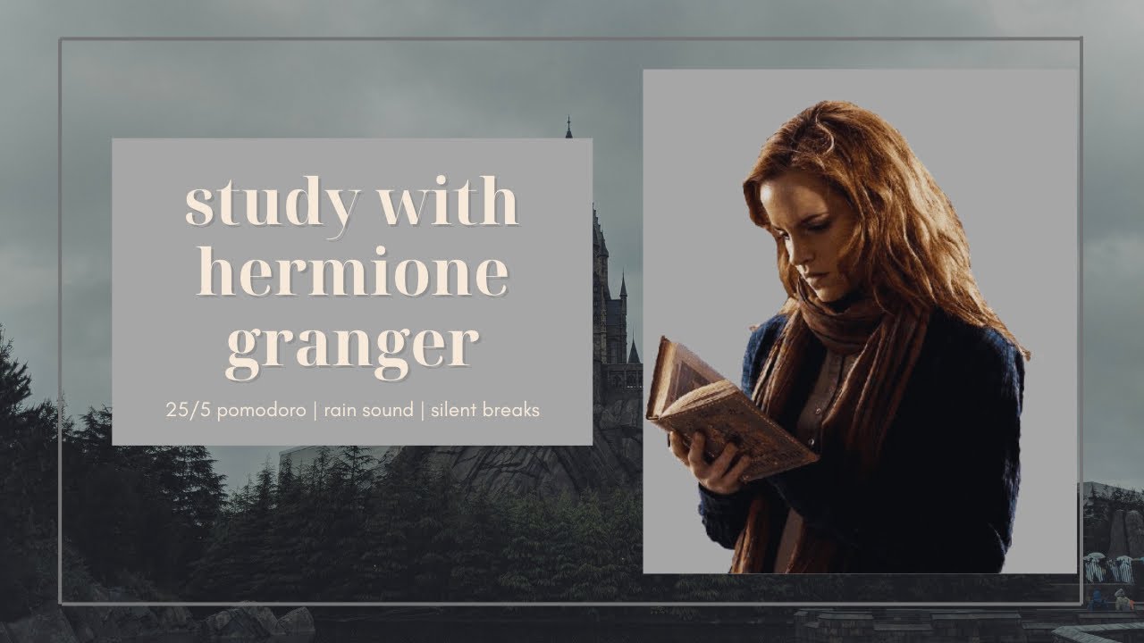 study with hermione granger | rain sounds | pomodoro 🩶📃📂 - YouTube
