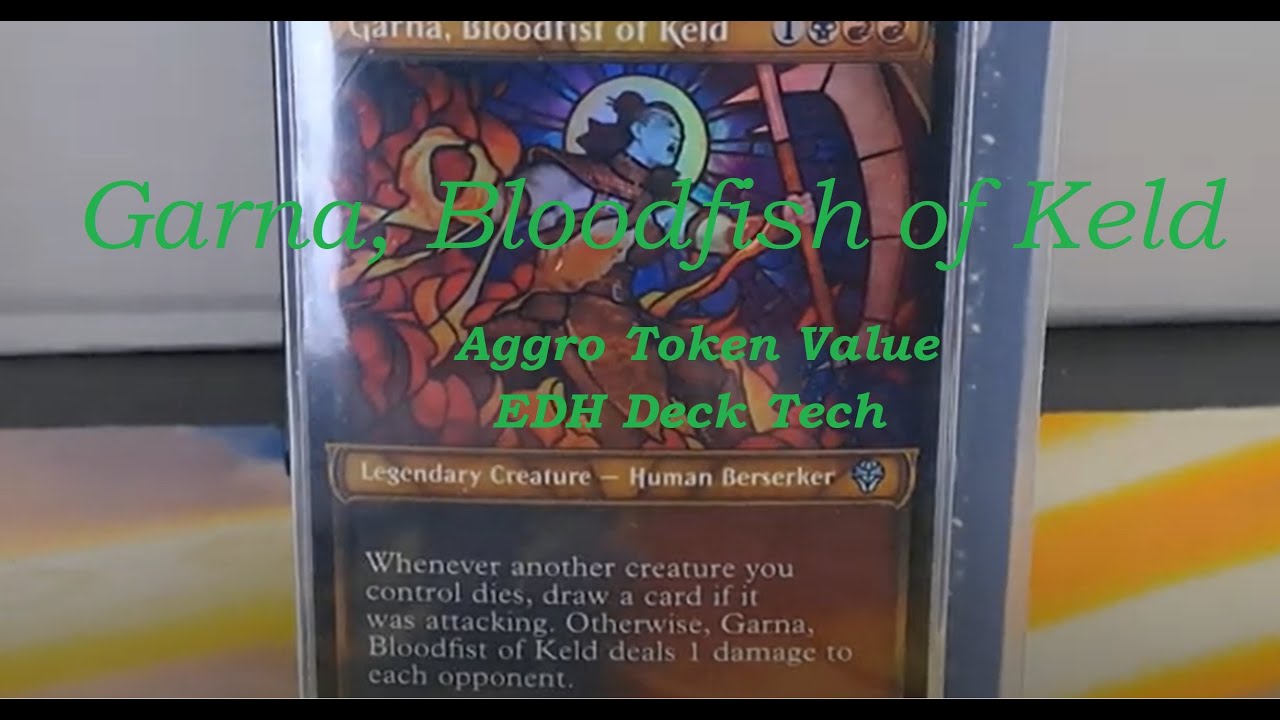 MTG: EDH Garna, Bloodfist of Keld, Aggro Token Value Deck Tech Sharing ...