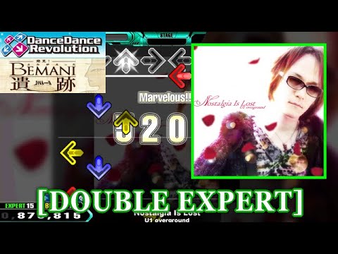 【DDR 2014】 Nostalgia Is Lost / U1 overground [DOUBLE EXPERT] 譜面確認+Clap ...