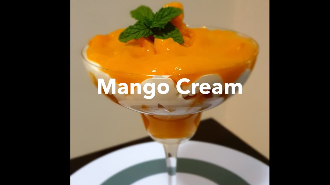 Mango Cream - YouTube