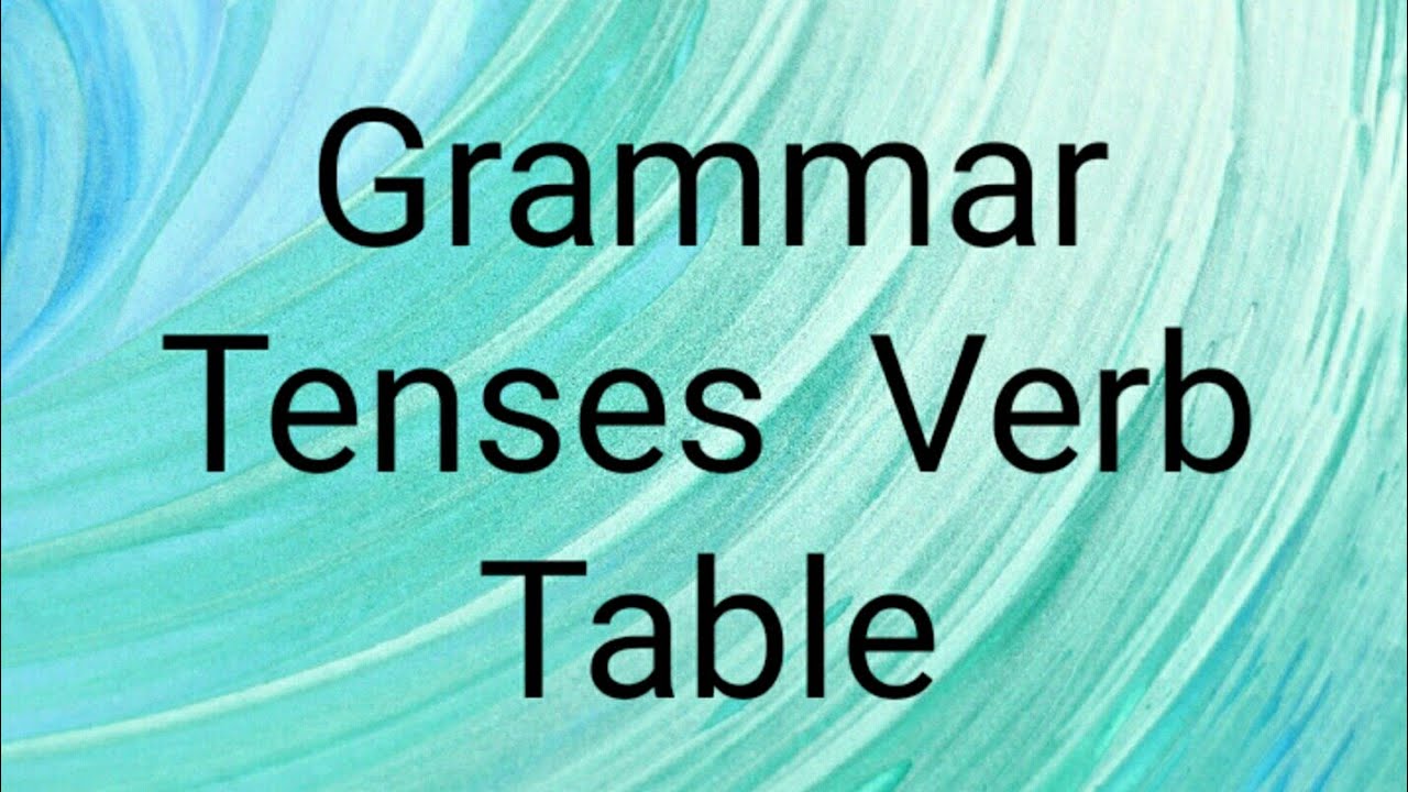 Grammar Tenses How to use Tenses correctly in sentences - YouTube