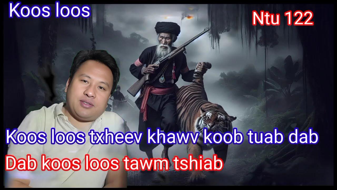 Koos loos dab neeg tawm tshiab Ntu 122 - YouTube