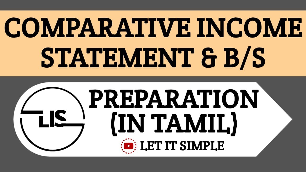 Comparative Financial Statement Format Problems Tamil LET IT comparative-financial-statement-format-problems-tamil-let-it