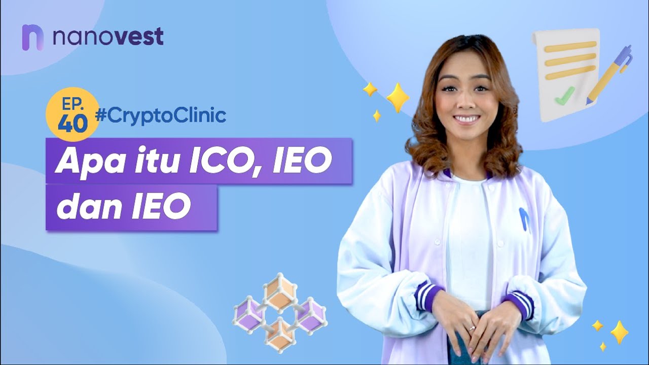 Mengenal ICO, IEO dan IDO. Check This Out! | #CryptoClinic Ep. 40 - YouTube