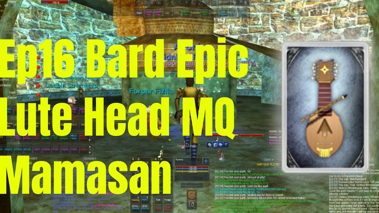 Ep16/21 Bard Epic Mystical Lute Head MQ (ft. Mamasan) (Everquest TLP ...