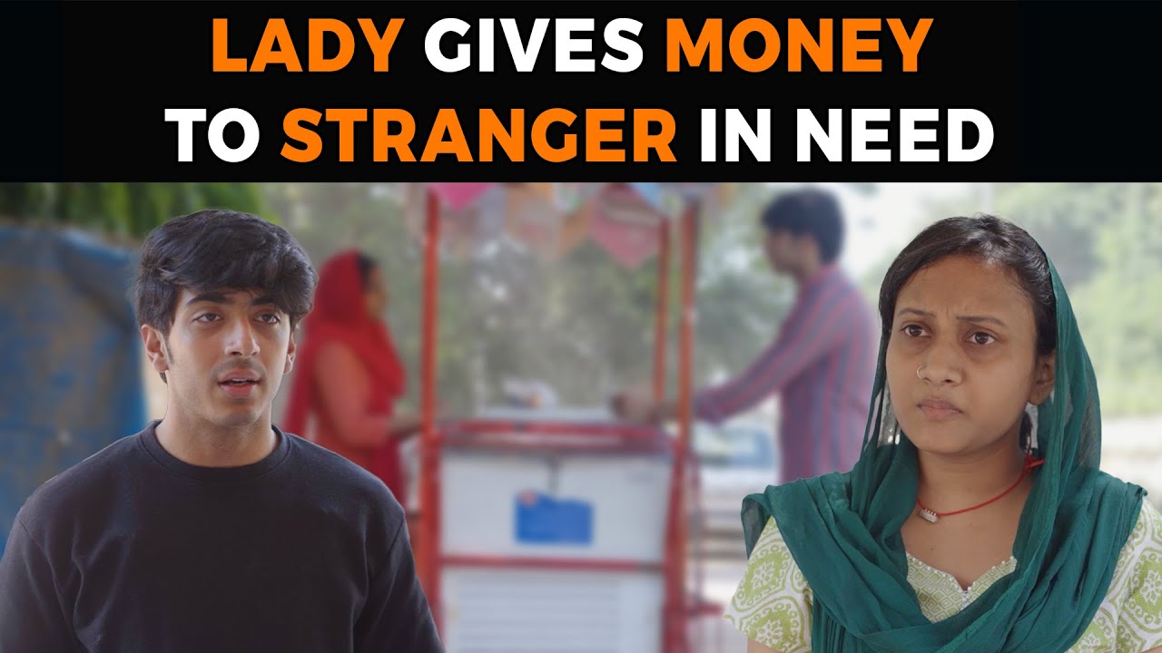 Lady Gives Money To Stranger In Need | NijoPlus - YouTube