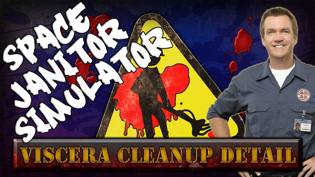 Space Station Janitors | Viscera Cleanup Detail w/ Queen of Soup | VCD ...
