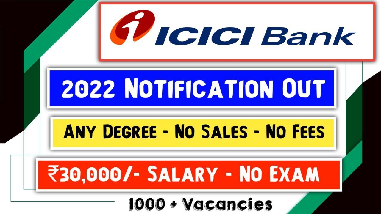 New ICICI Bank 2022 Notification Out - YouTube