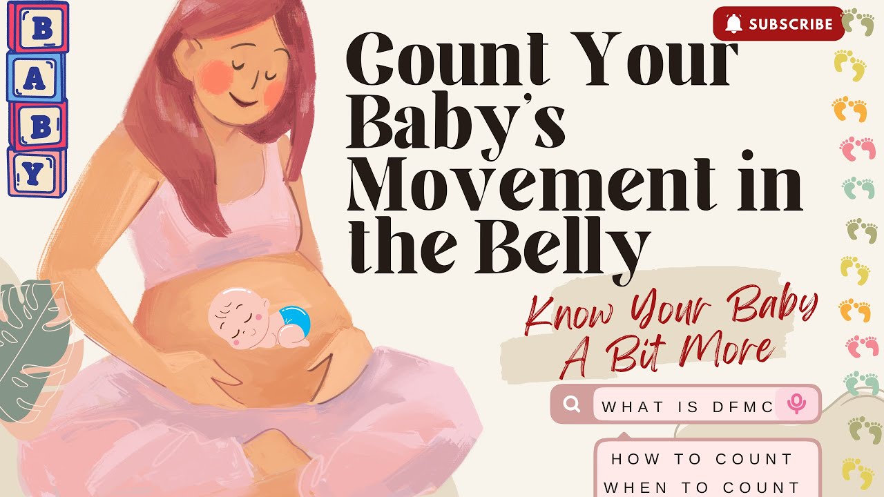 FETAL MOVEMENT COUNT | HOW TO MONITOR BABY MOVEMENTS DURING PREGNANCY ...