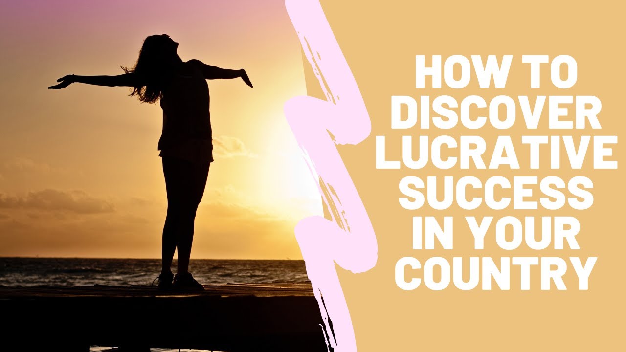 How to create profitable success in your country | How to discover ...