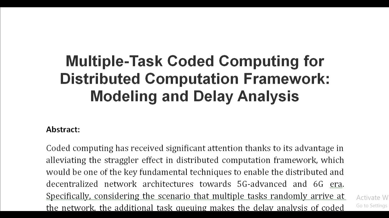 Multiple Task Coded Computing for Distributed Computation Framework Modeling and Delay Analysis ...