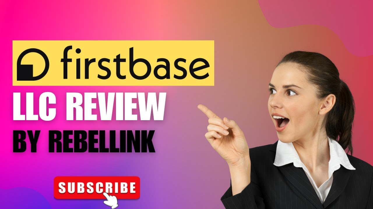 Firstbase LLC Review 2024: Dive into the Upgrades and Enhancements! | RebelLink - YouTube