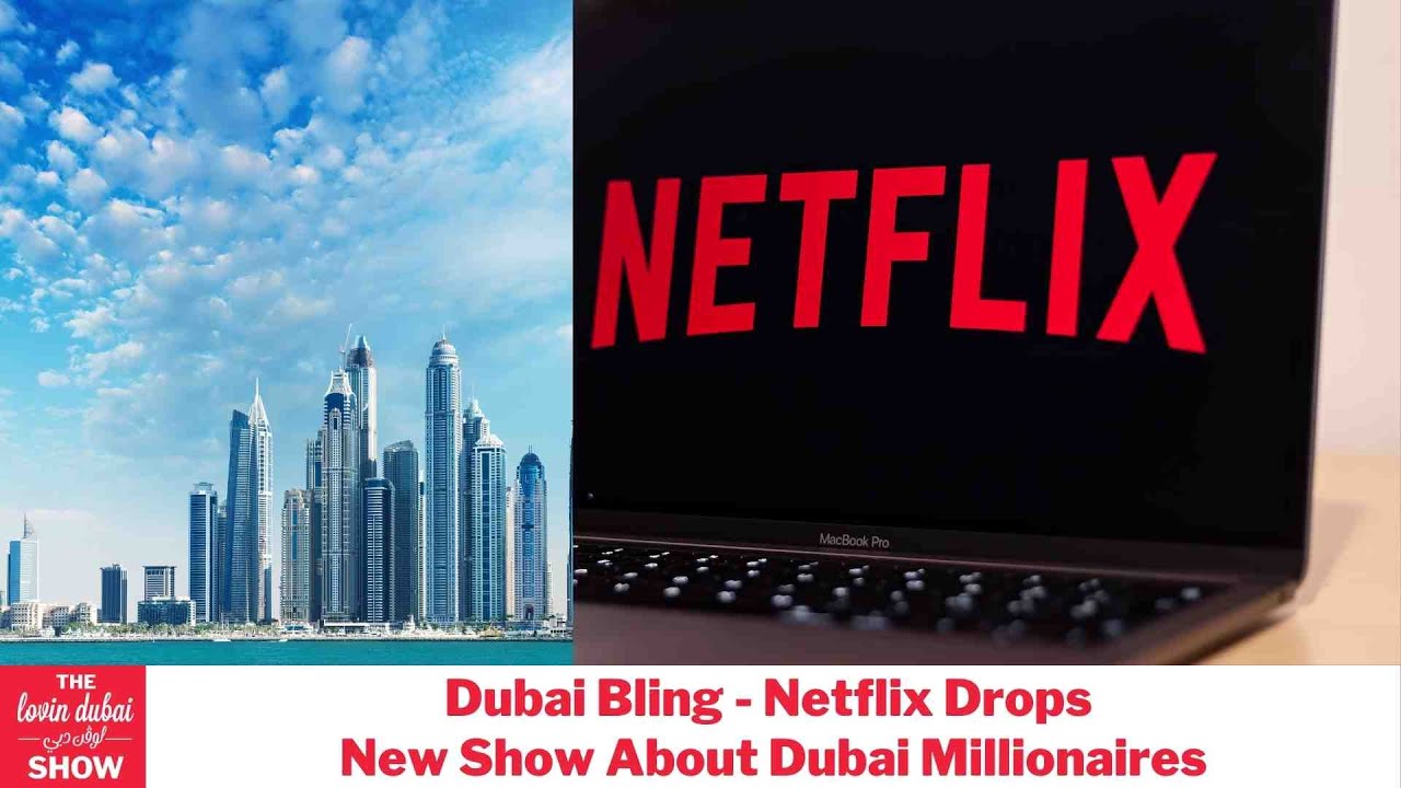 Dubai Bling - Netflix Drops New Show About Dubai Millionaires - YouTube