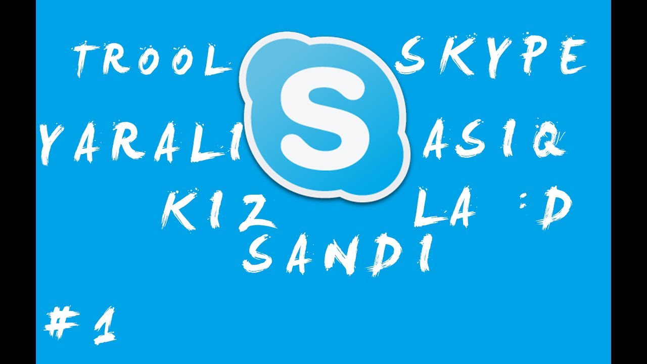 Skype Troll #1 İnandı :D - YouTube