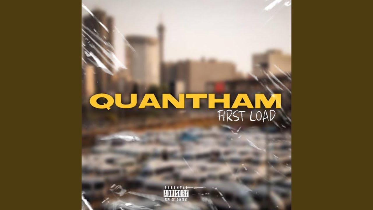 QUANTHAM (First Load) - YouTube Music