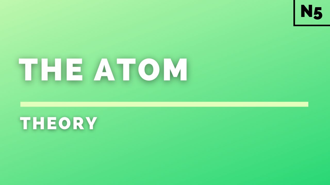 National 5 Physics | Radiation | The Atom | THEORY - YouTube