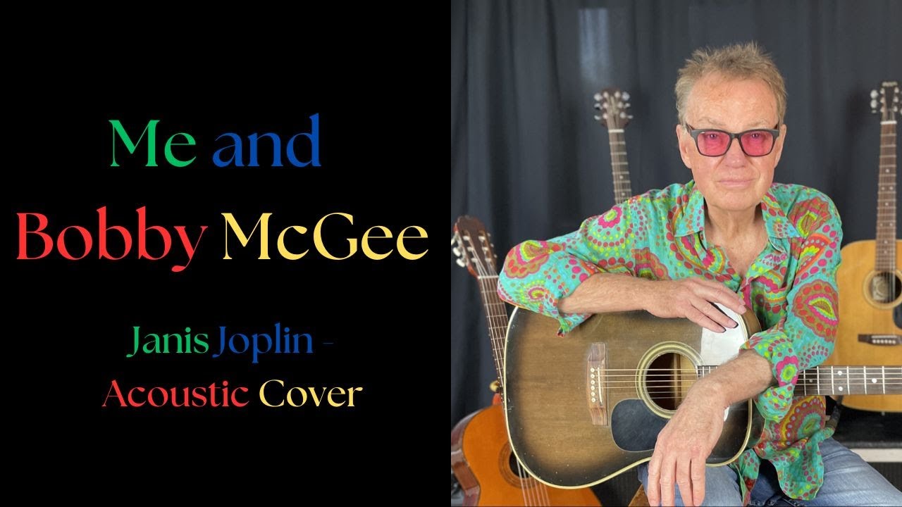 Me and Bobby McGee - Janis Joplin - 60s Music Acoustic Cover - Baby ...