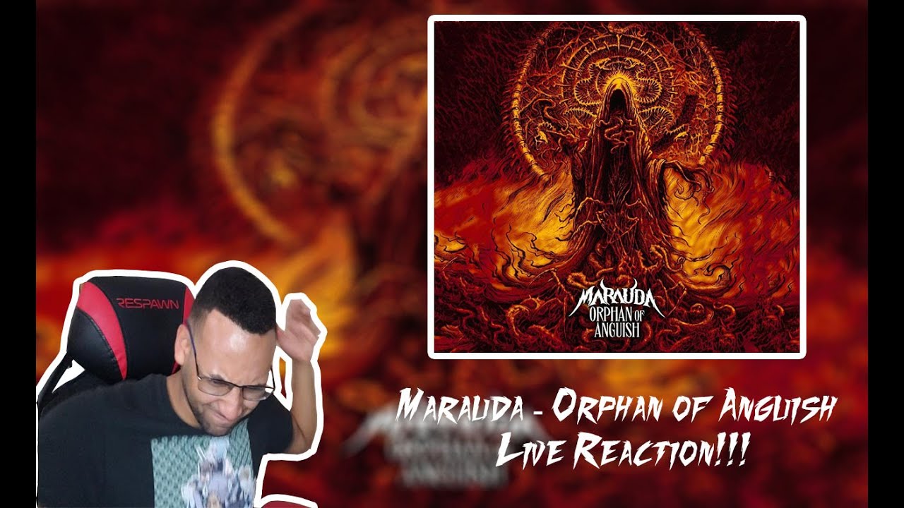 MARAUDA - ORPHAN OF ANGUISH LIVE REACTION!!! - YouTube