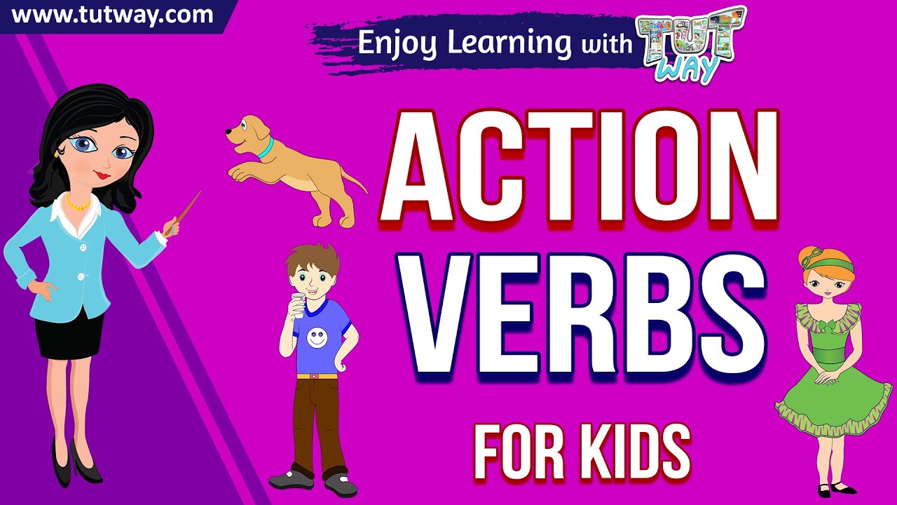 Verbs in English Grammar | Action Verbs for Kids | Verb Examples - YouTube