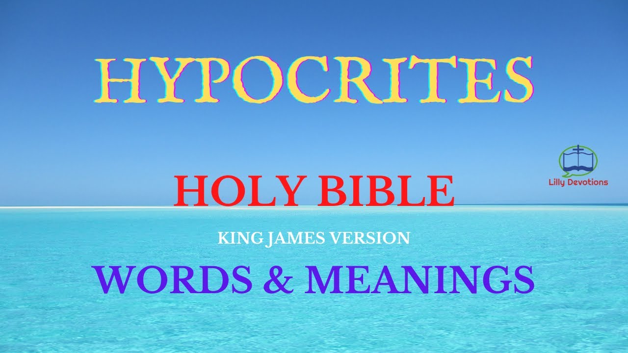 Meaning of "Hypocrites" - YouTube