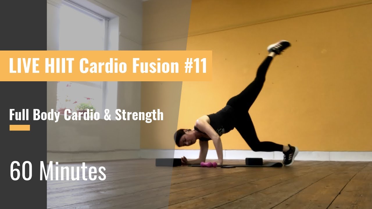 Live HIIT Cardio Fusion #11 - 60 Minutes - Full Body Workout - YouTube