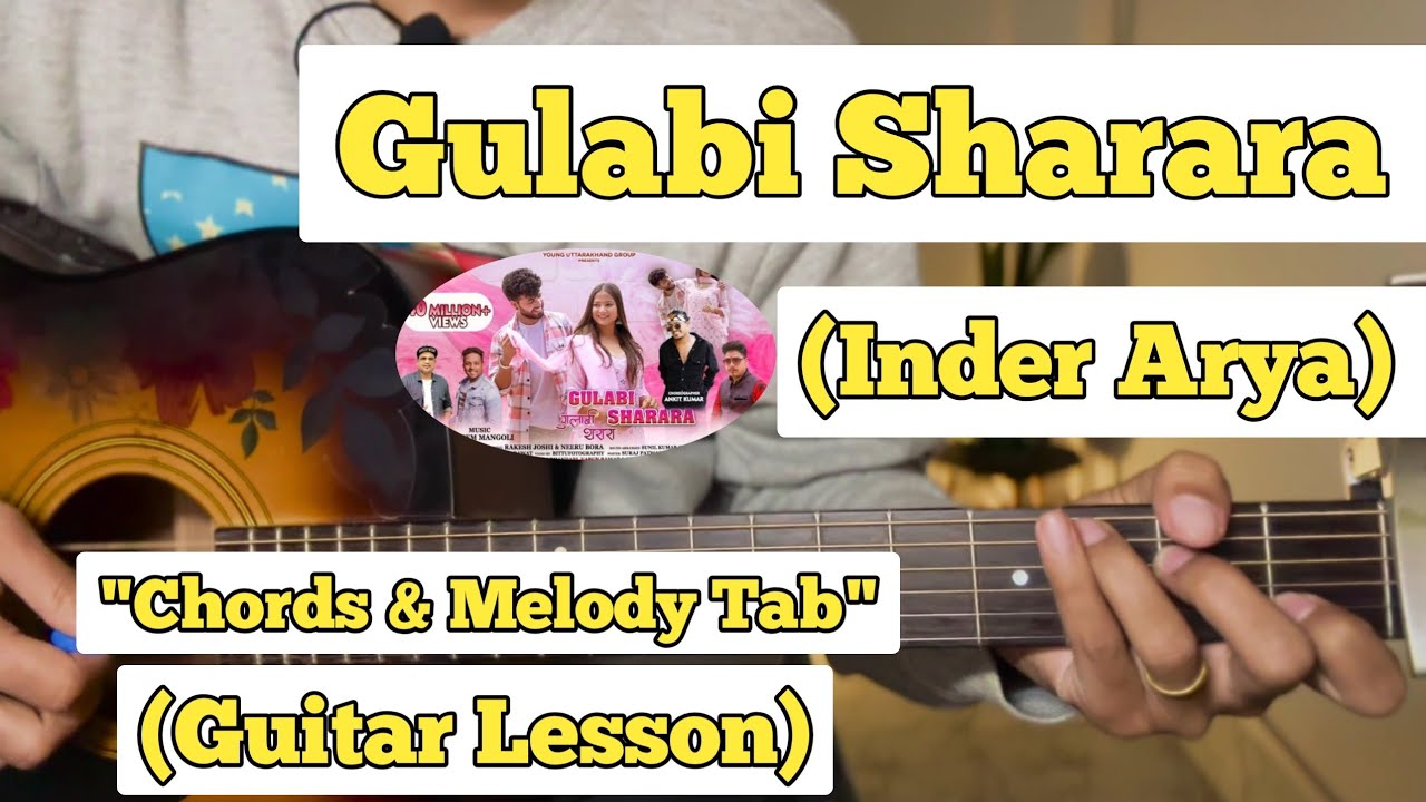 Gulabi Sharara - Inder Arya | Guitar Lesson | Chords & Meldoy Tab ...