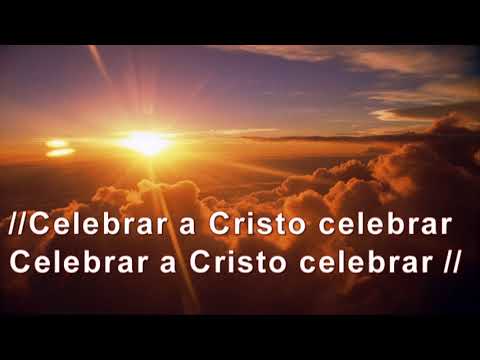 Celebrar a Cristo Celebrar 4 - YouTube