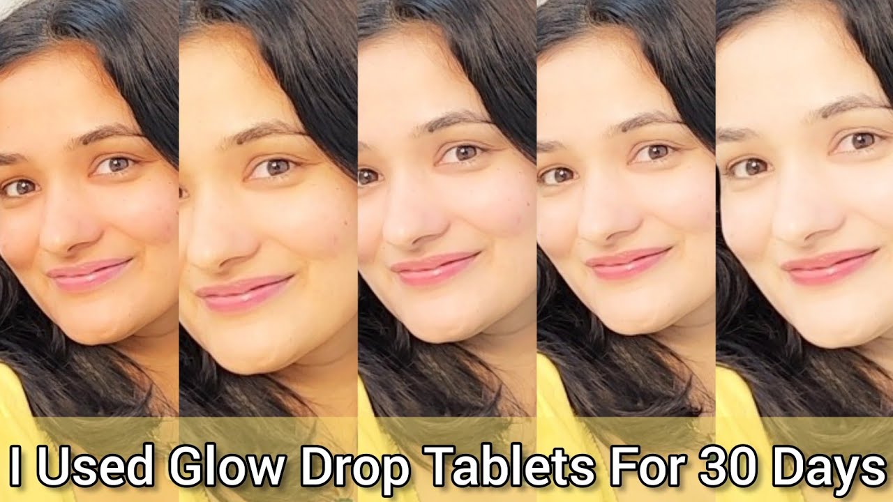 I Used Magical Glow Drop Tablets For 30 Days & THIS HAPPENED😱||SHOCKING ...