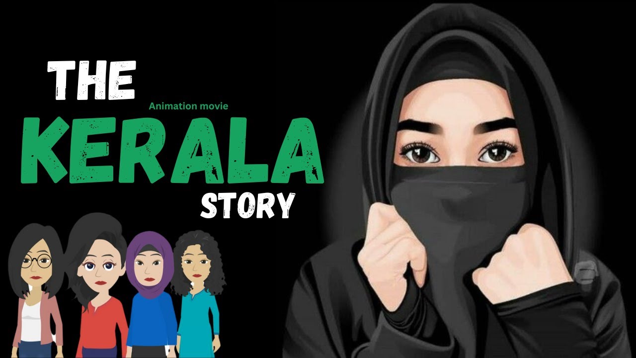 The Kerala story Animation movie | teaser | trailer | adah sharma ...