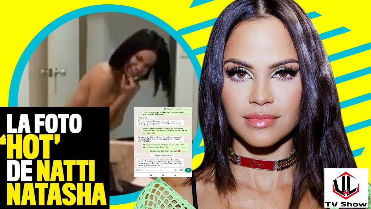 FOTO DESNUDA DE NATTI NATASHA CAUSA REVUELO EN LAS REDES LE TAN PEGANDO CUERNOS A PINA RECORDS 🔥 ...