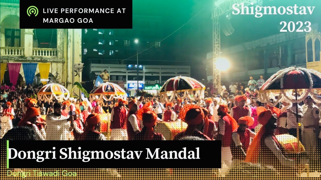 Dongri Shigmostav Mandal🔥, Dongri Tiswadi Goa- Live Performance at ...