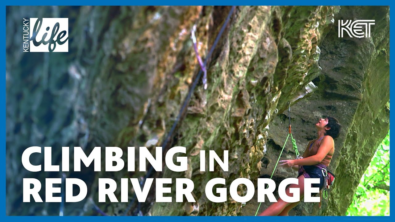 Red River Gorge Climbers’ Coalition (Slade, KY) | Kentucky Life | KET ...