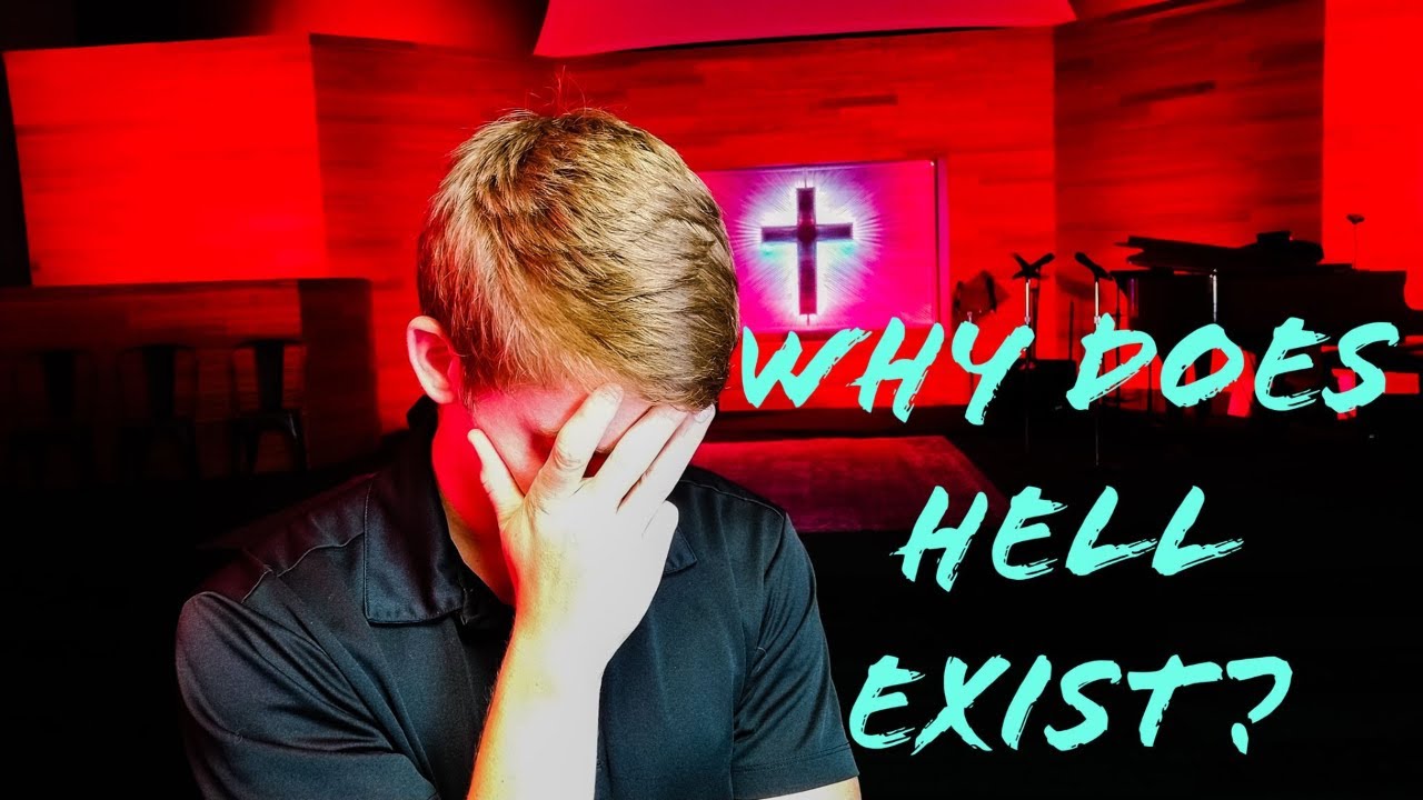 Why Does Hell Exist? - YouTube