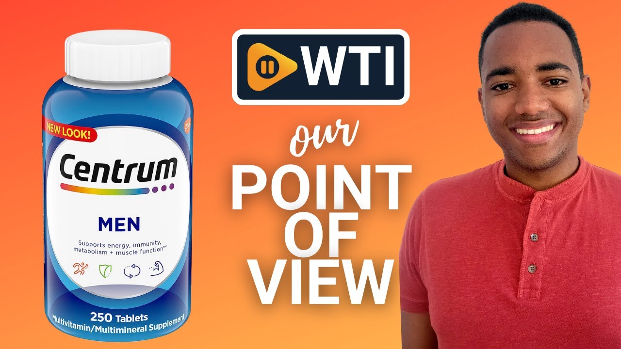 Centrum Multivitamin for Men | Our Point Of View - YouTube