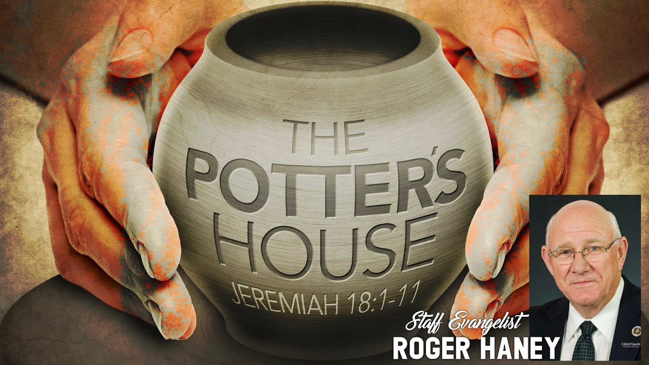 Roger Haney "The Potter's House" 2-24-20 - YouTube