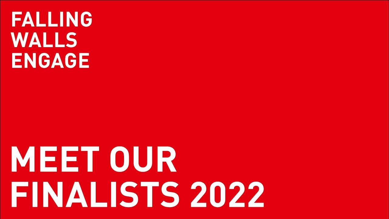 Falling Walls Engage 2022 – 50 Finalists in the category Science ...