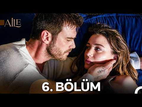 Aile 6. Bölüm (FULL HD)