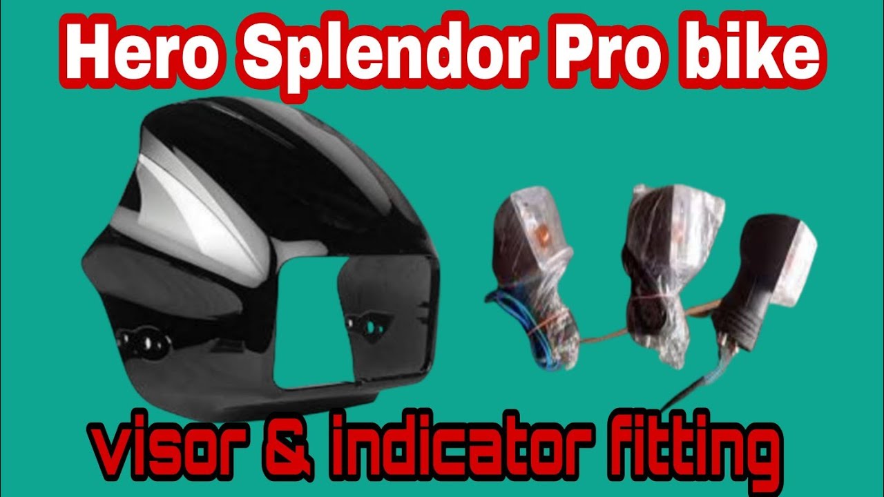 Hero Splendor Pro bike 🔥 head light visor & indicator fitting 😱 - YouTube