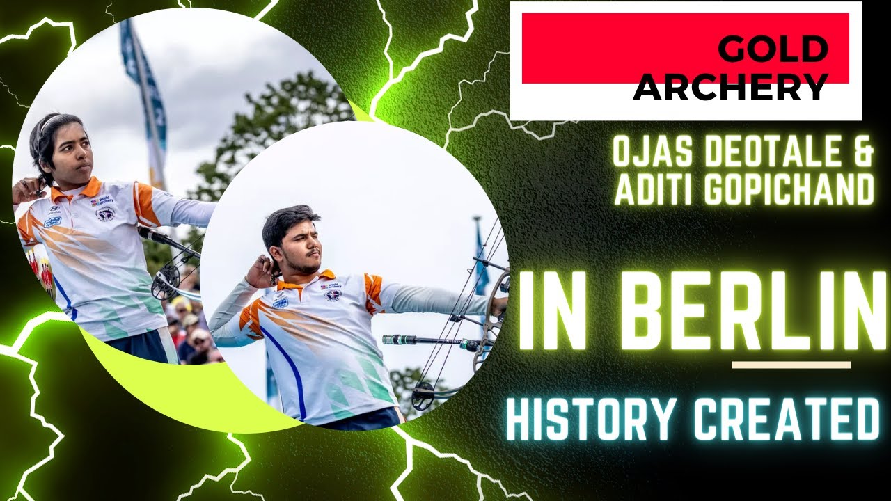 Aditi Gopichand & Ojas Deotale won gold in archery compound event ...