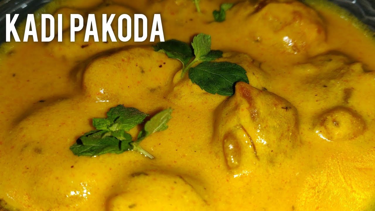 स्पेशल कढी पकोड़ा रेसिपी Kadhi Pakoda Recipe|Kadi Pakodi Recipe in ...