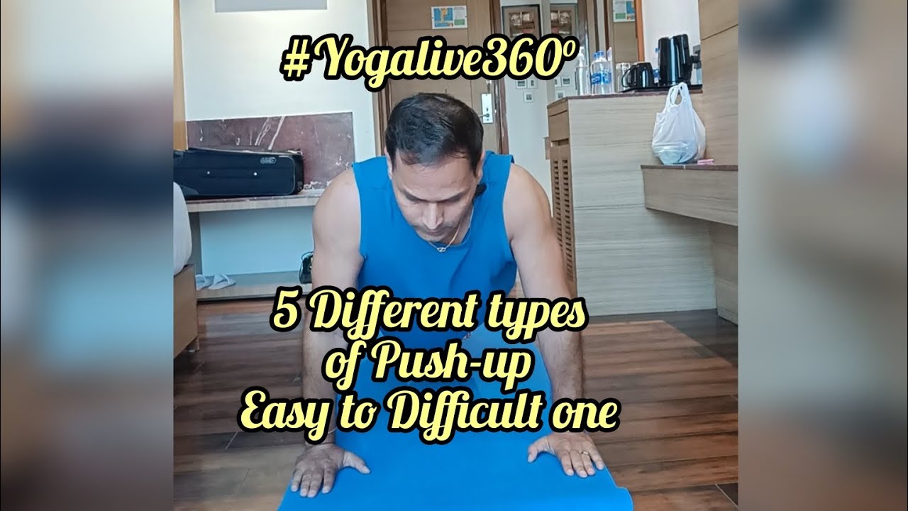 5 Different types of Push-up for all ages group #yogalive360 ...