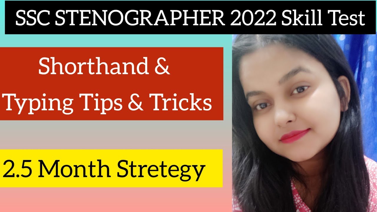 Skill test 2022 SSC STENOGRAPHER|| Shorthand and typing tips ...
