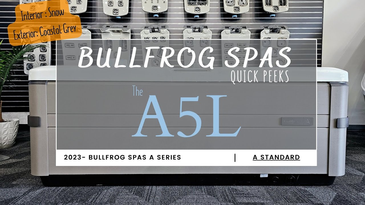 A5L Standard Bullfrog Spas | NEW 2023 | snow & Coastal Grey Colors ...