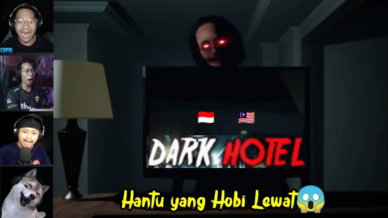 Reaksi Gamers Menginap Dihotel Berhantu - Dark Hotel Gameplay 🇮🇩🇲🇾 ...