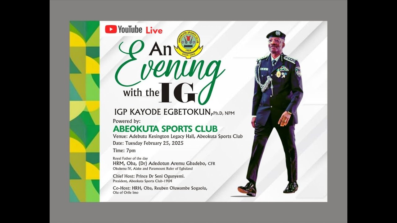 Evening with the IG-- IGP KAYODE EGBETOKUN,ph.D,npm - YouTube